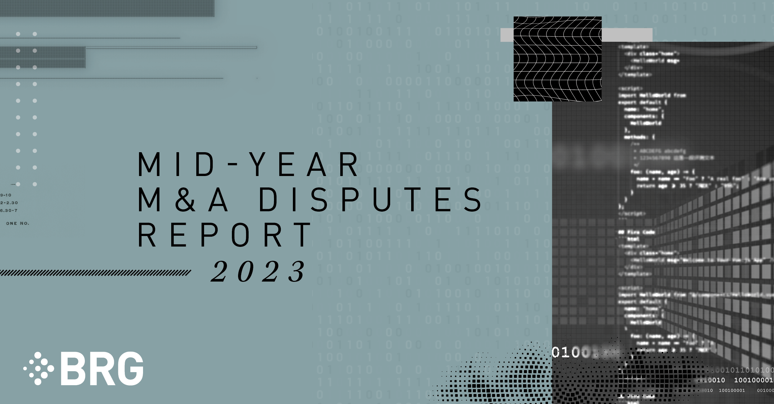 Mid-Year M&A Disputes Report 2023 | Insights | BRG