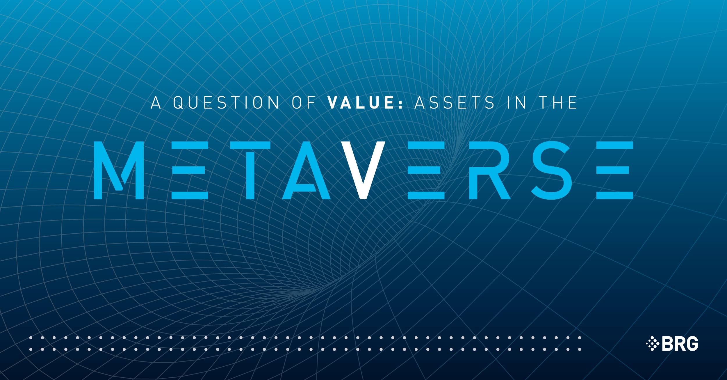 A Question of Value: Assets in the Metaverse | Insights | BRG