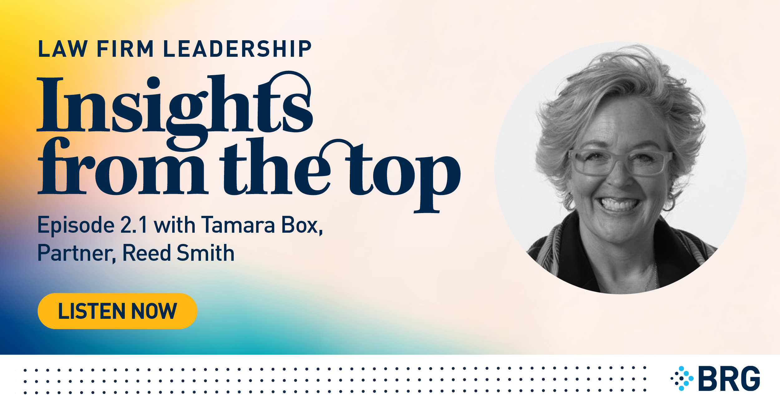 Insights from the Top | Law Firm Leadership: Tamara Box | Insights | BRG
